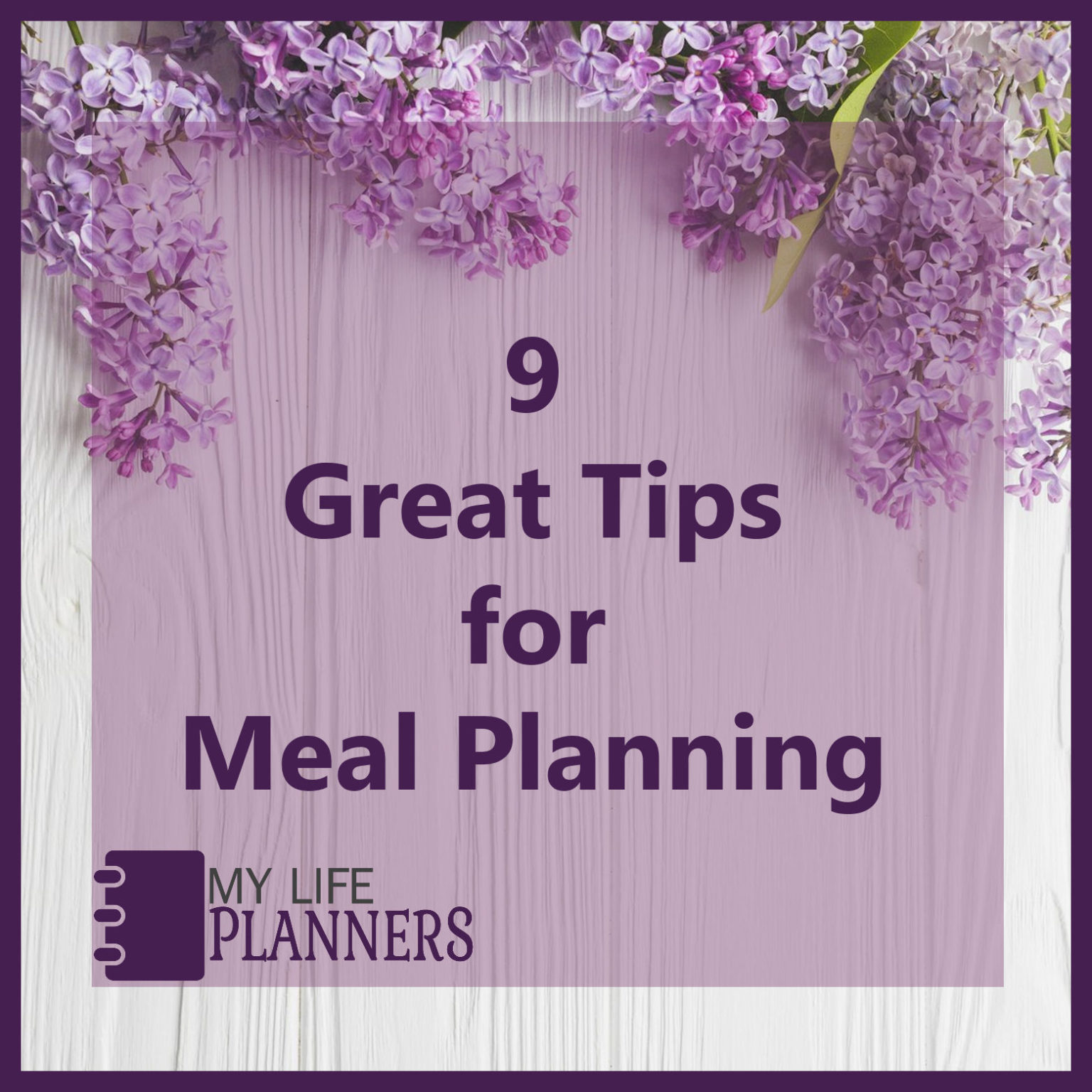 9 Great Tips for Meal Planning